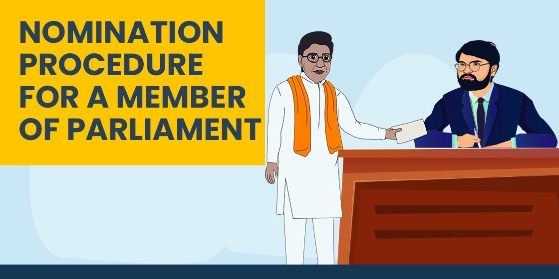 Nomination Procedure for Member of Parliament - Political Engineer Magzine